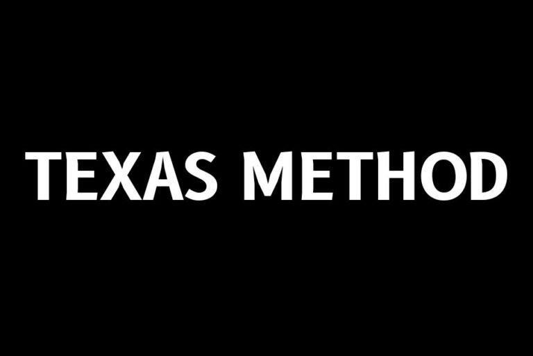 Texas Method – A Quick Guide - SPCFiTZ
